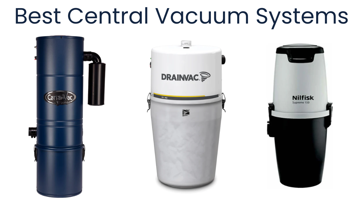 Best Central Vacuum Systems and Packages in Canada