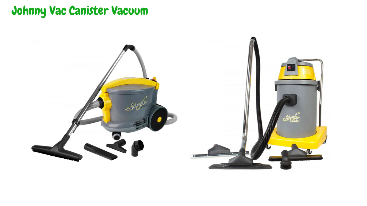 Why the Johnny Vac Canister Vacuum Favorite in 2025