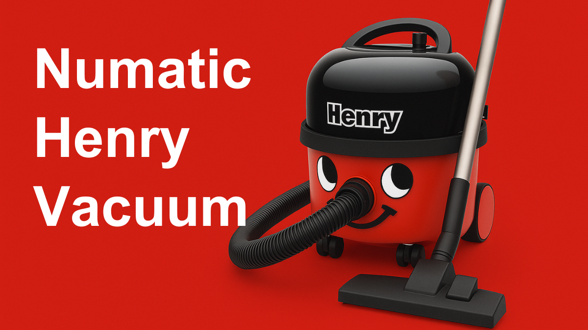 Powerful Numatic Henry Vacuums: Clean Better, Live Healthier
